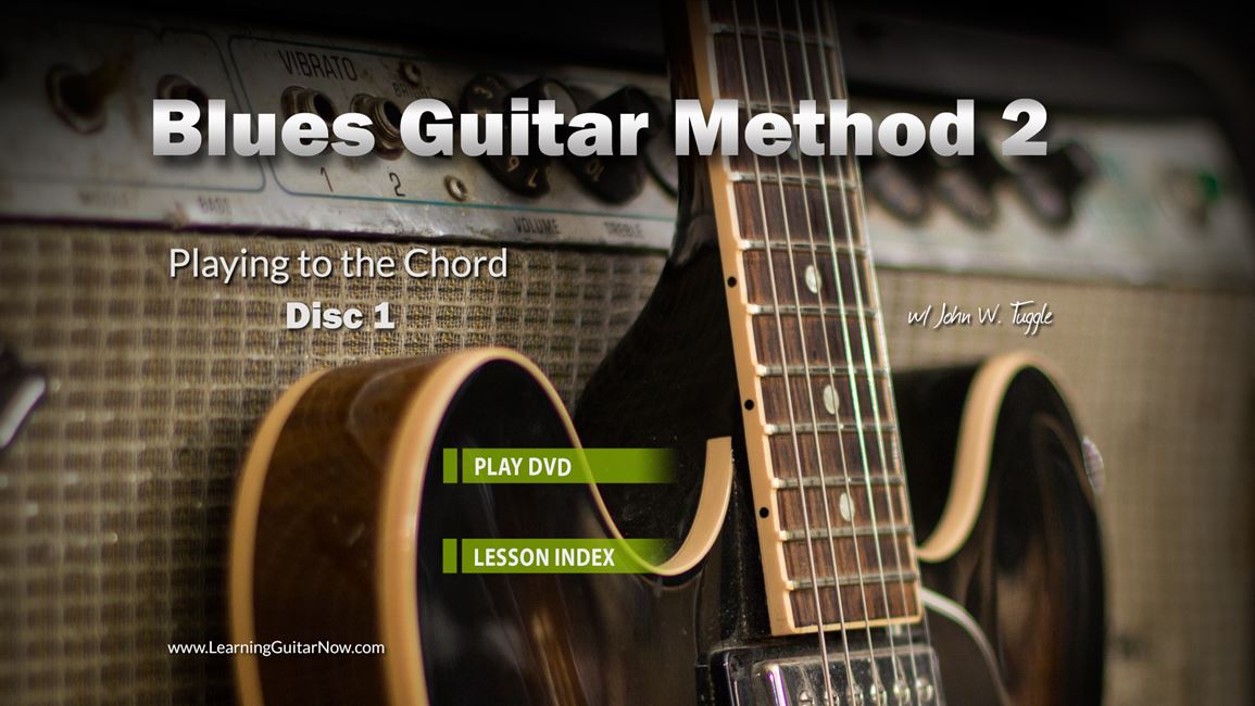 Blues Guitar Method 2 Playing to the Chord